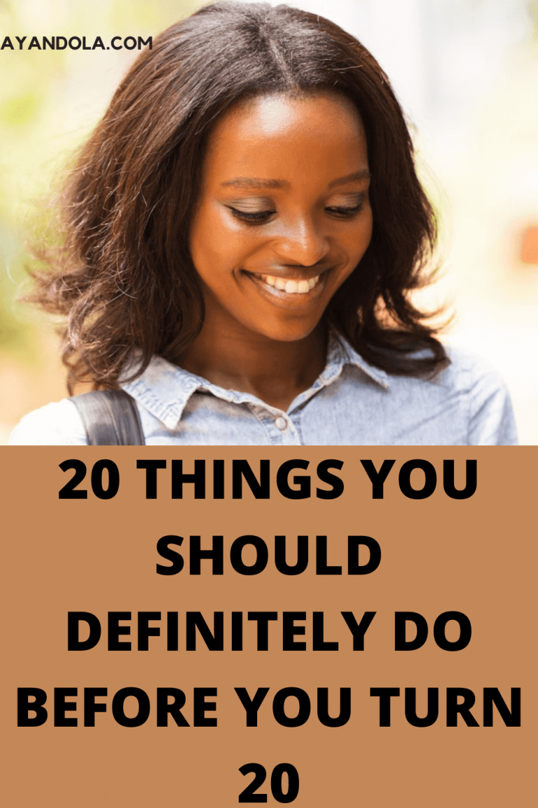 20 Things to Do Before You Turn 20 - Ayandola's Pen