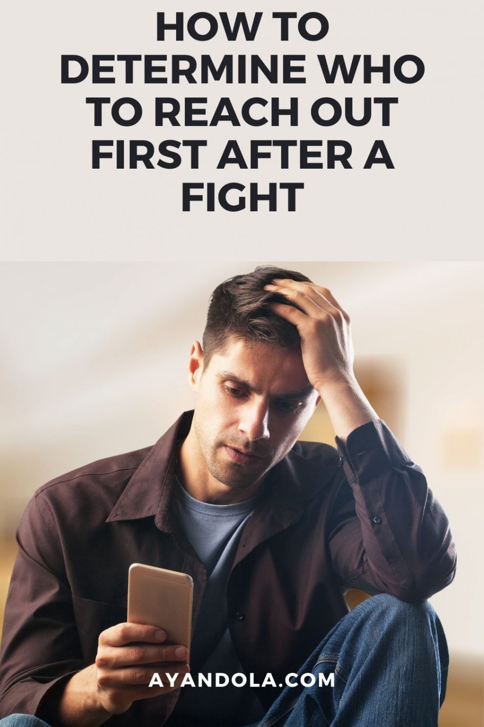 How to Determine Who to Reach Out First After a Fight - Ayandola's Pen